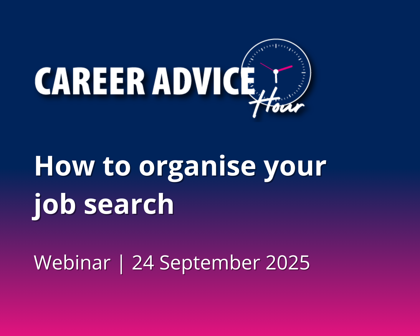 Career Advice Hour: How to organise your job search - jobs.ac.uk