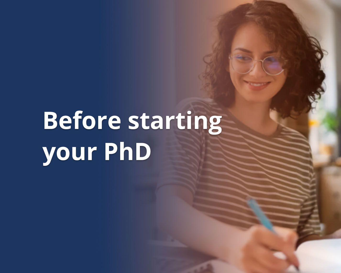 PhD Guides & Doctoral Advice | Your Research Career Starts Here