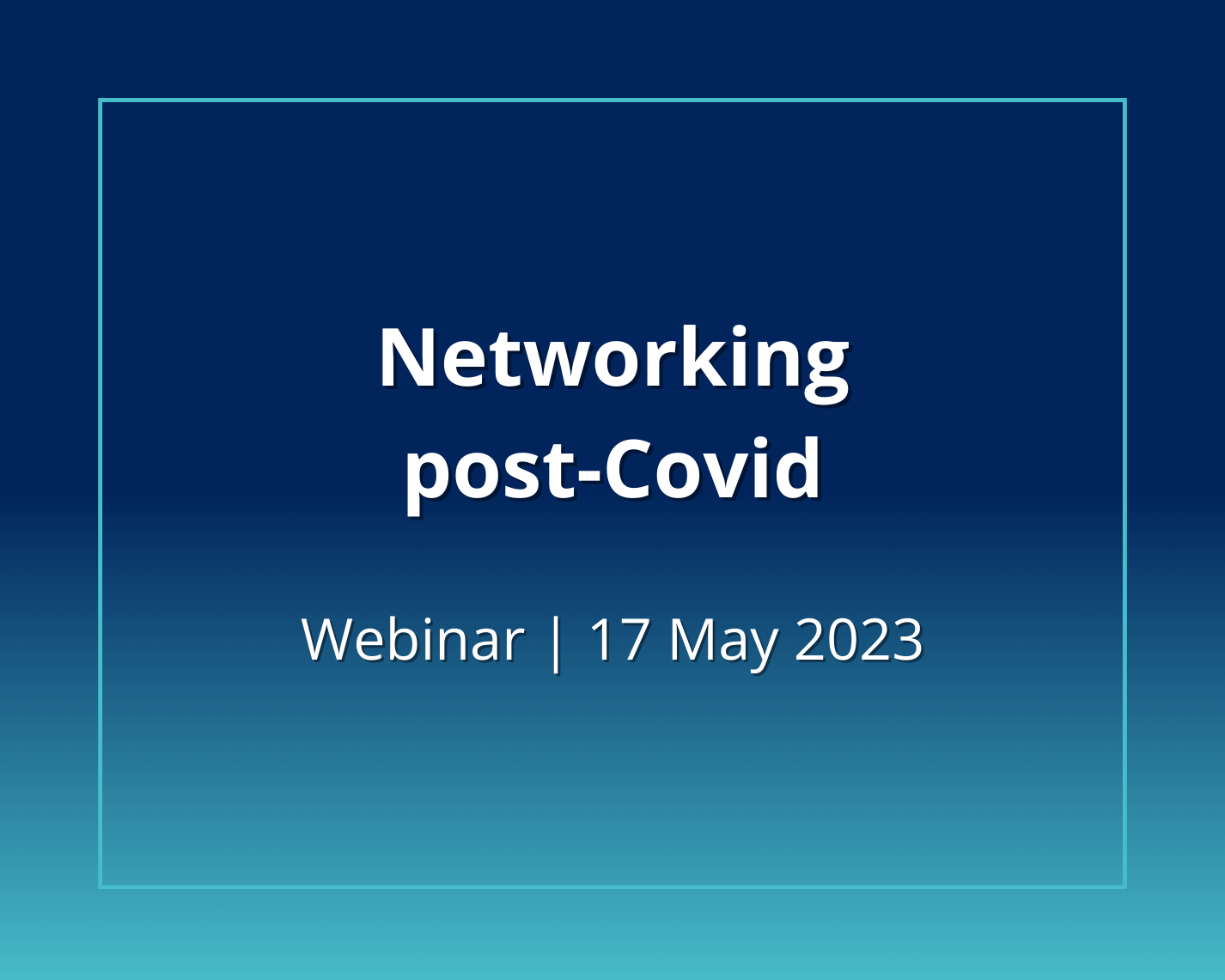 Networking post-COVID webinar summary - jobs.ac.uk
